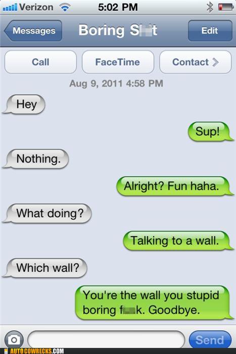 Boring Text Conversations