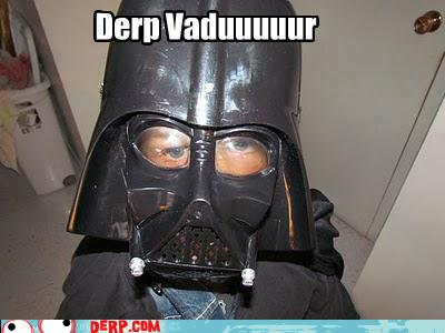 Derp - star wars - Derp Face Derps - hurr durr derp face - derp ...