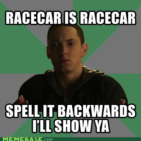 Eminem Is a Palindrome Too! - Memebase - Funny Memes