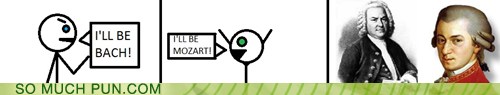 Puns - Bach - Funny Puns - Pun Pictures - Cheezburger