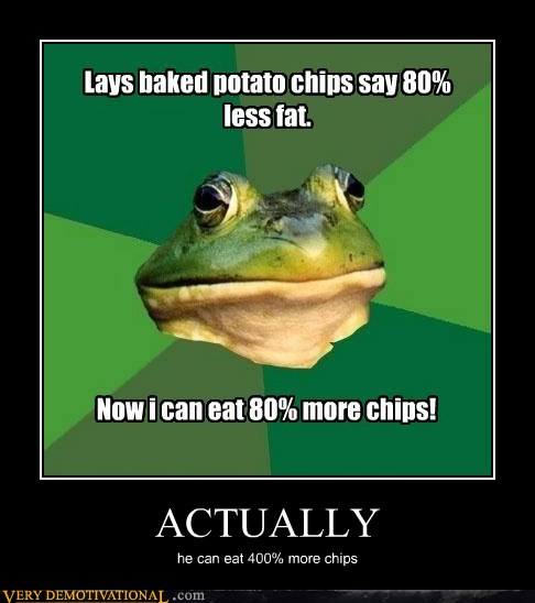 ACTUALLY - Very Demotivational - Demotivational Posters | Very ...