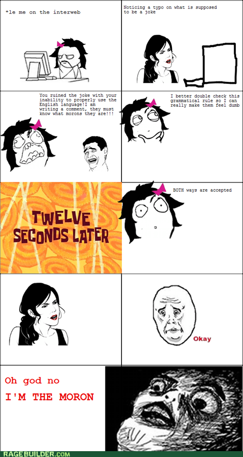 Hold the Phone, I Was Wrong On the Internet - Rage Comics - rage comics