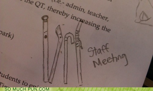 Puns - staff - Funny Puns - Pun Pictures - Cheezburger