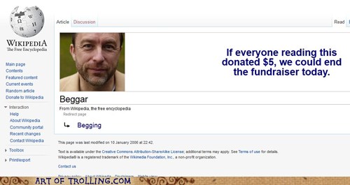 If You Looked Up Beggar On Wikipedia - Art of Trolling - Troll ...