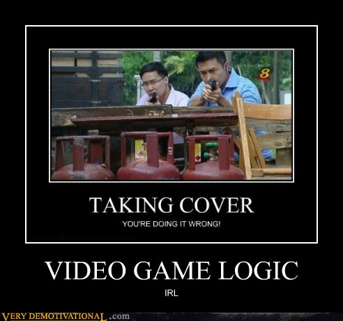 VIDEO GAME LOGIC - Very Demotivational - Demotivational Posters | Very ...