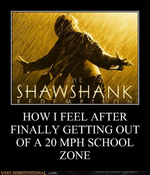 Finally You Can Move at Normal Speeds - Very Demotivational ...