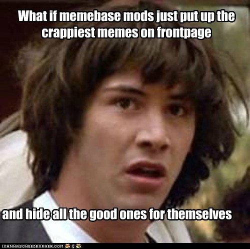 Memebase The Worst Page 2 All Your Memes In Our Base Funny