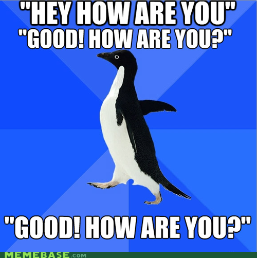 But How Are You - Memebase - Funny Memes