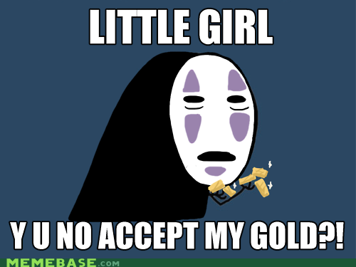 Spirited Away, Y U No-Face? - Memebase - Funny Memes