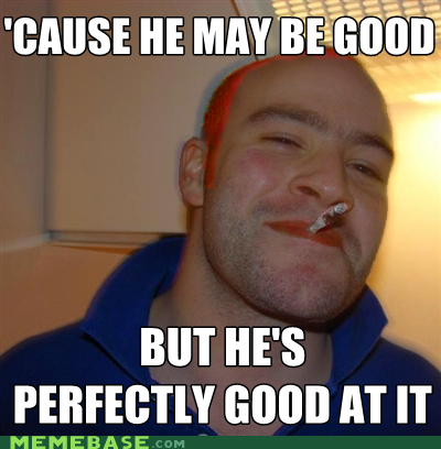 Good Guy Gone Better - Memebase - Funny Memes