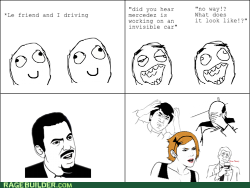 Dude, Where's My Invisible Car? - Rage Comics - rage comics
