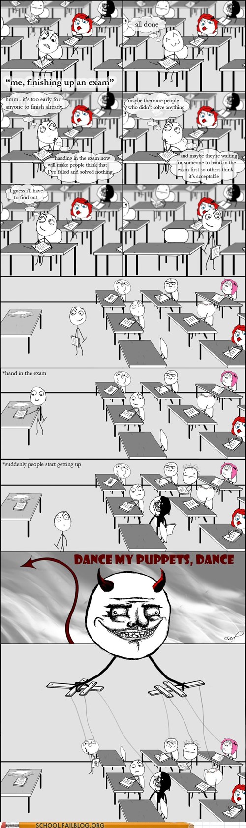 You All Finished Your Tests Too? DANCE. - School of Fail - homework ...