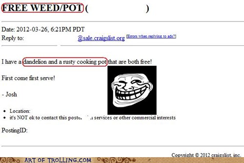 Art of Trolling - craigslist - Troll Tricks and Pranks - Trolling 101 - Learn How To Troll ...