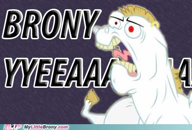 Bronies Are the Greatest - My Little Brony - my little pony, friendship ...