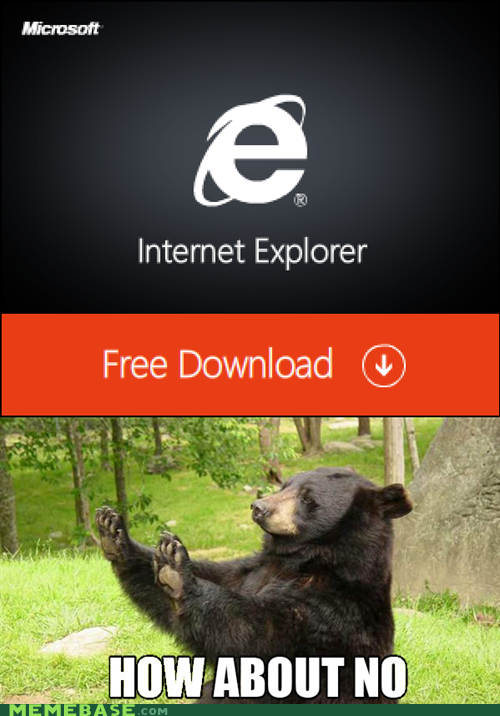 Why Else Would I've Switched to Firefox? - Memebase - Funny Memes