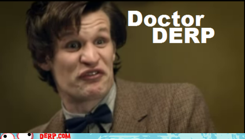 Derp - bbc - Derp Face Derps - hurr durr derp face - derp - Cheezburger