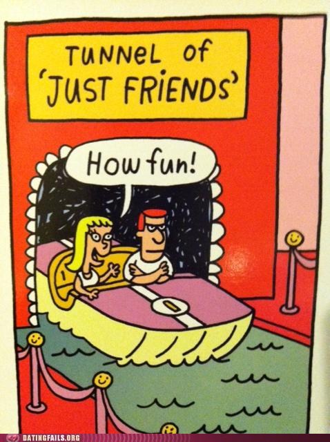 Also Known as the "Tunnel of Eternal Friendzone" - Dating Fails ...