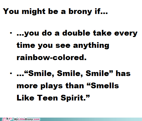 You Might Be a Brony If... - My Little Brony - my little pony ...