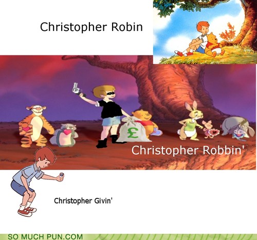 Puns - winnie the pooh - Funny Puns - Pun Pictures - Cheezburger