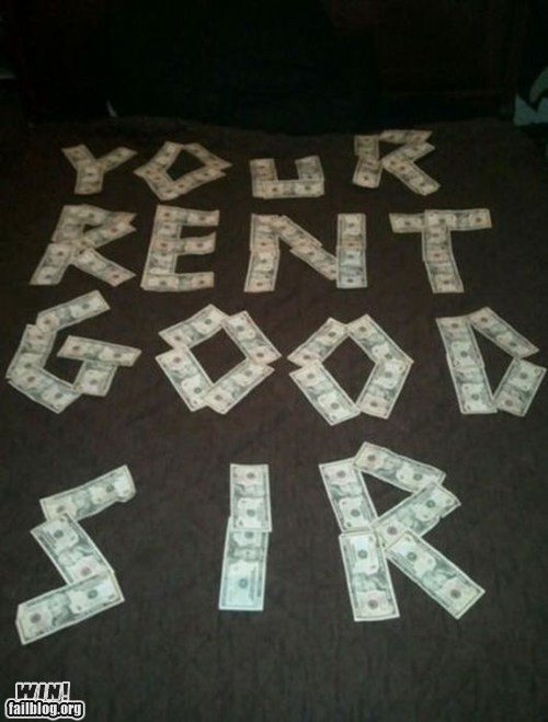 Paying Your Rent WIN - WIN! - epic win photos