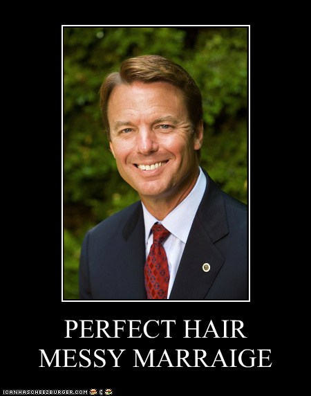 Memebase - John Edwards - All Your Memes In Our Base - Funny Memes ...