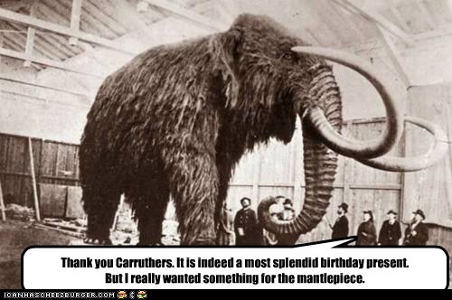 Historic LOLs - mammoth - funny pictures history - Cheezburger