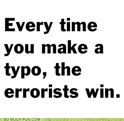 Puns - typo - Funny Puns - Pun Pictures - Cheezburger