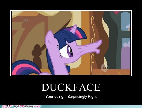 Now That's a Duckface - My Little Brony - my little pony, friendship is ...