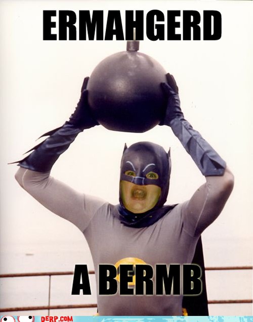 Derp - batman - Derp Face Derps - hurr durr derp face - derp - Cheezburger