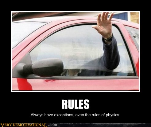 RULES - Very Demotivational - Demotivational Posters | Very ...