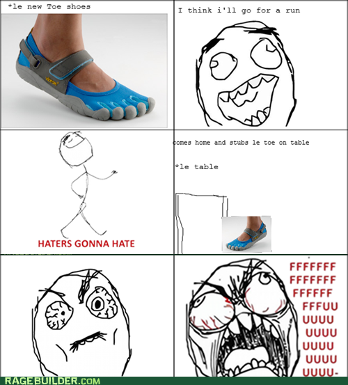 The Toe Shoes, They Do Nothing! - Rage Comics - rage comics