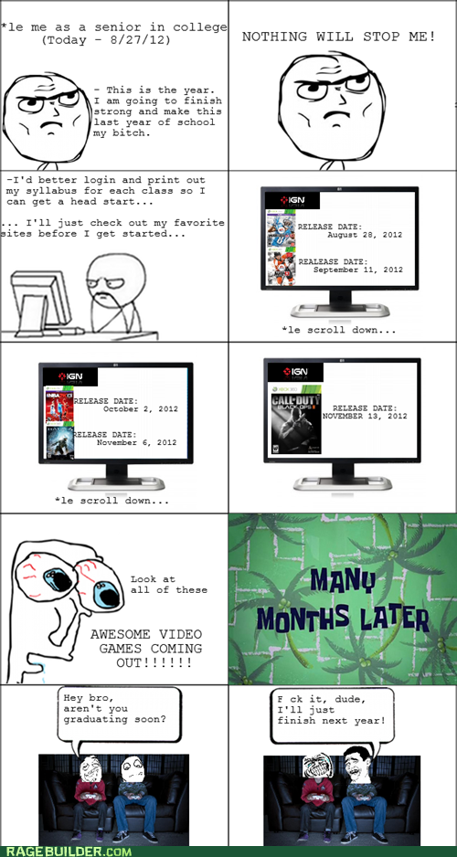 There's Always Next Semester - Rage Comics - rage comics