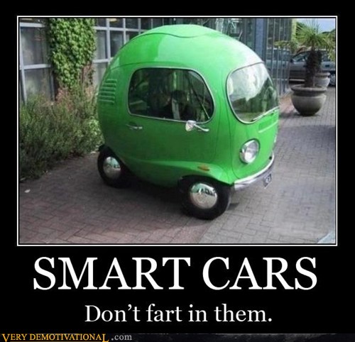SMART CARS - Very Demotivational - Demotivational Posters | Very ...