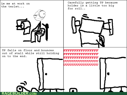 Rage Comics - toilet paper - Rage Comics - rage comics - Cheezburger