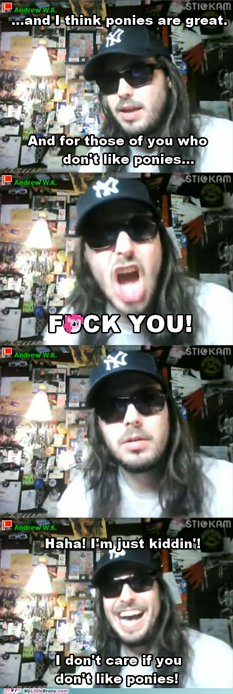Andrew WK Has Something to Say - My Little Brony - my little pony ...