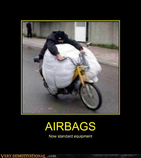 AIRBAGS - Very Demotivational - Demotivational Posters | Very ...