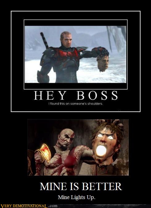 MINE IS BETTER - Very Demotivational - Demotivational Posters | Very ...
