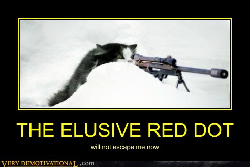 THE ELUSIVE RED DOT - Very Demotivational - Demotivational Posters ...
