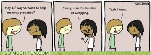 Puns - wrap - Funny Puns - Pun Pictures - Cheezburger