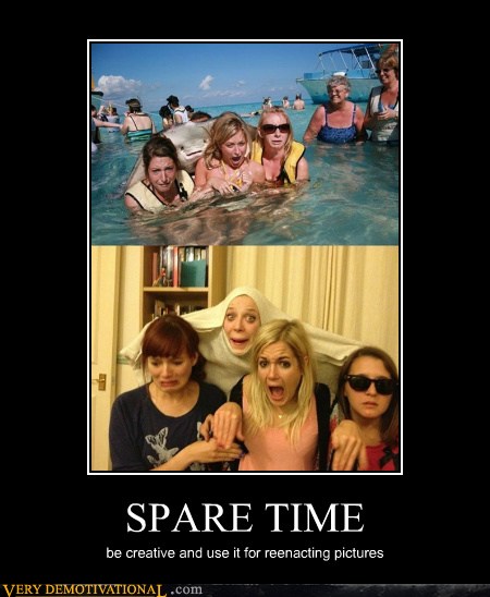 SPARE TIME - Very Demotivational - Demotivational Posters | Very ...