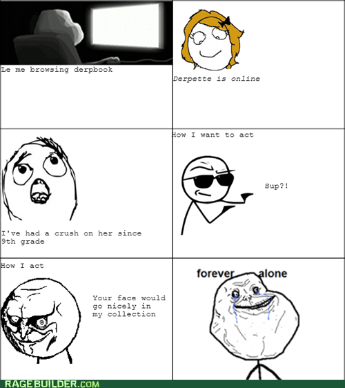 Rage Comics - forever alone - Page 5 - Rage Comics - rage comics - Cheezburger