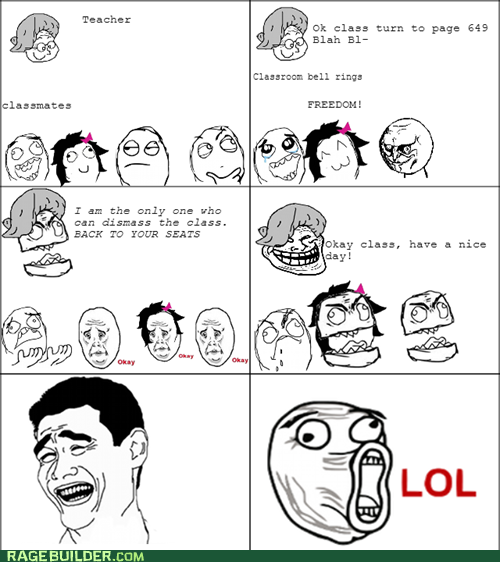 Rage Comics - class - Page 2 - Rage Comics - rage comics - Cheezburger