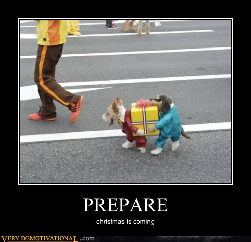 PREPARE - Very Demotivational - Demotivational Posters | Very ...