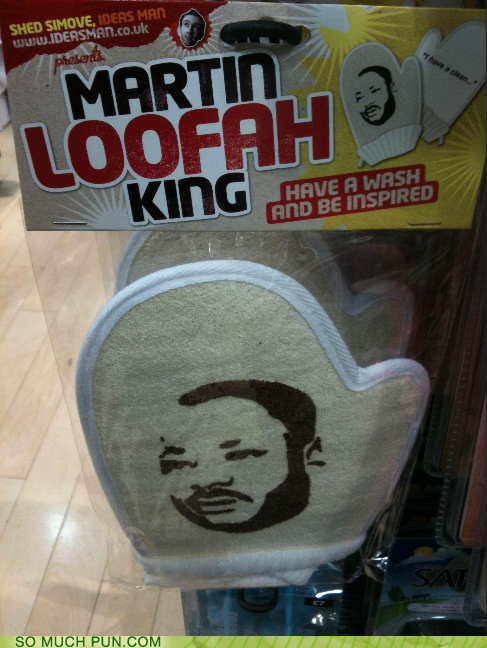 Puns - loofah - Funny Puns - Pun Pictures - Cheezburger