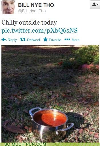 Puns - chili - Funny Puns - Pun Pictures - Cheezburger