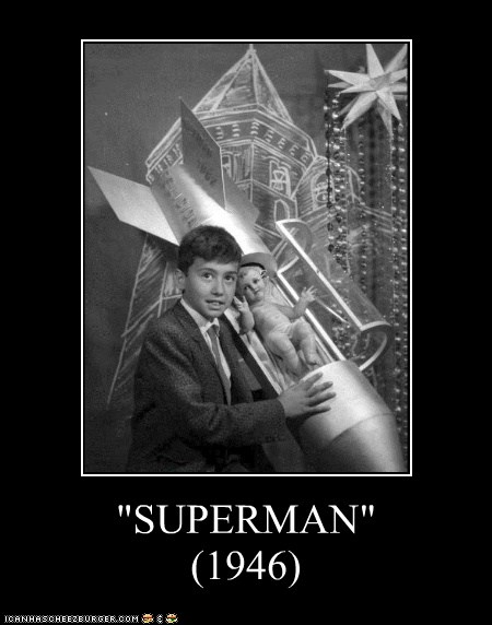 Historic LOLs - superman - funny pictures history - Cheezburger