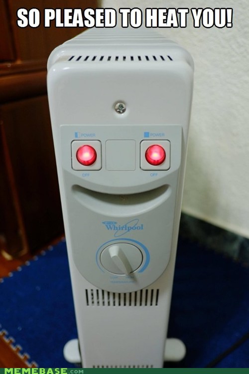 You'll Warm Up to Me, I Promise - Memebase - Funny Memes