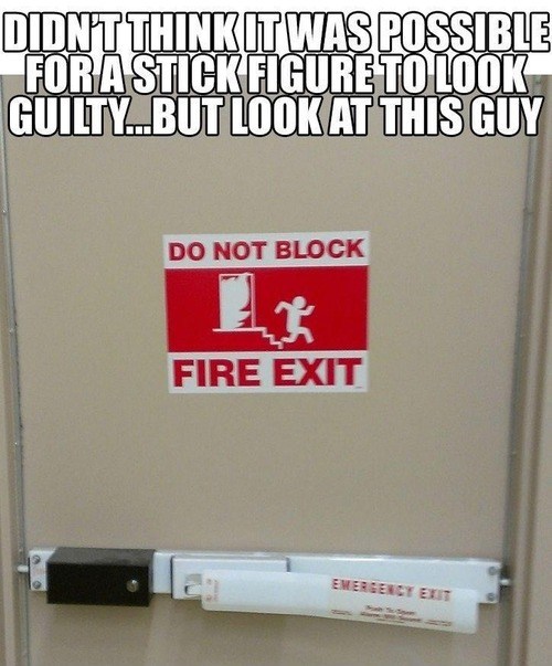 I Think We All Know Who Caused the Fire - Monday Thru Friday - job fails