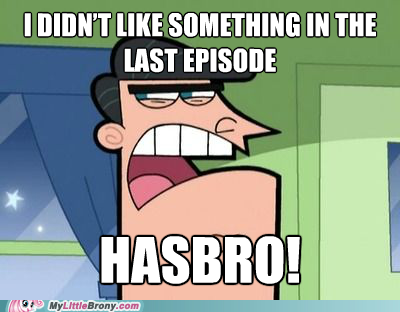When in Doubt, Blame Hasbro - My Little Brony - my little pony ...
