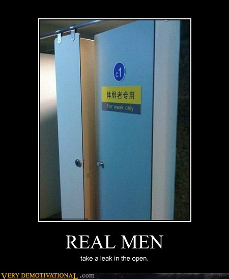 Are You a Real Man? - Very Demotivational - Demotivational Posters ...
